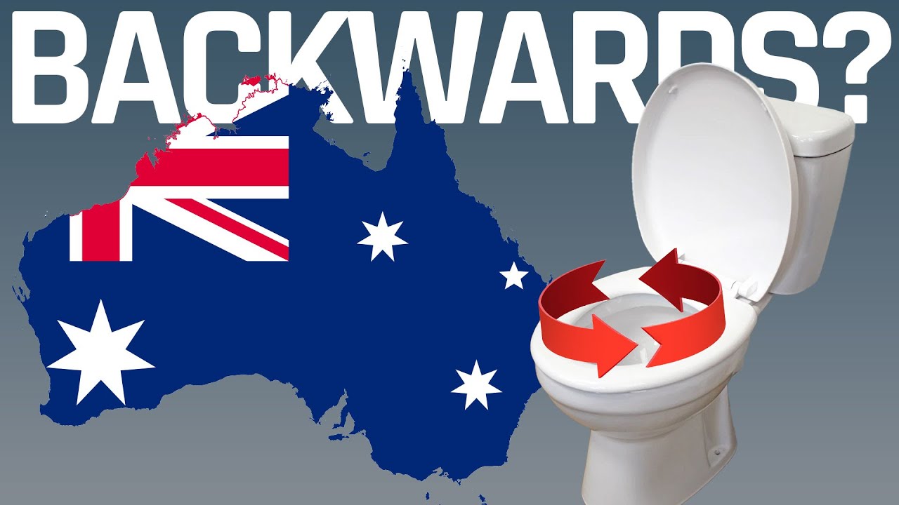 Do Australian toilets flush backwards?