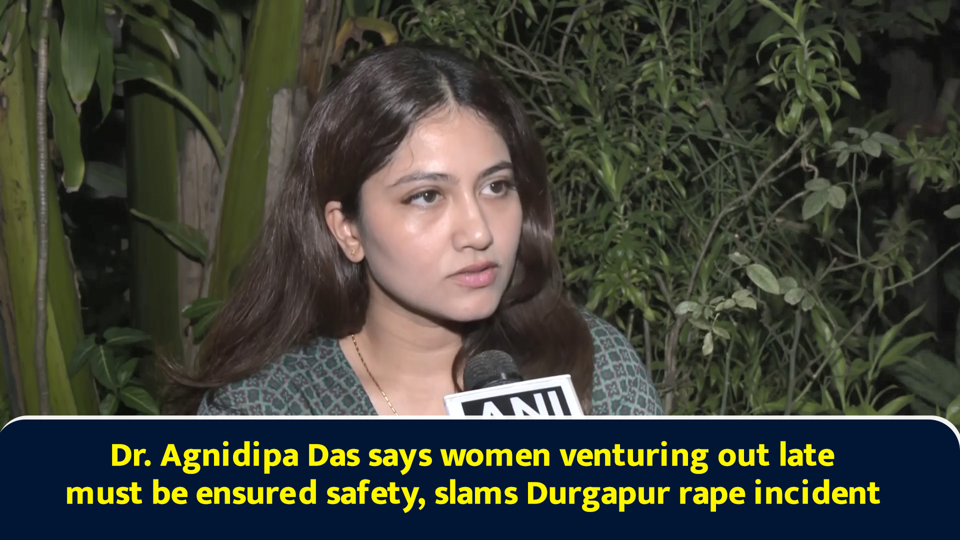 Dr. Agnidipa Das says women venturing out late must be ensured safety ...