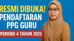 PPG Periode 4 Tahun 2025: Jadwal, Persyaratan, dan Cara Cek Peserta