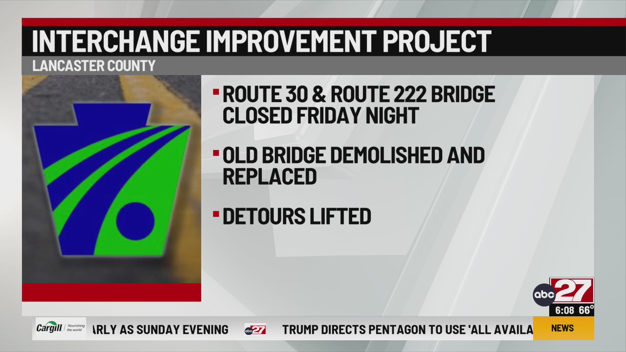 Route 30/222 interchange reopens after bridge demolition