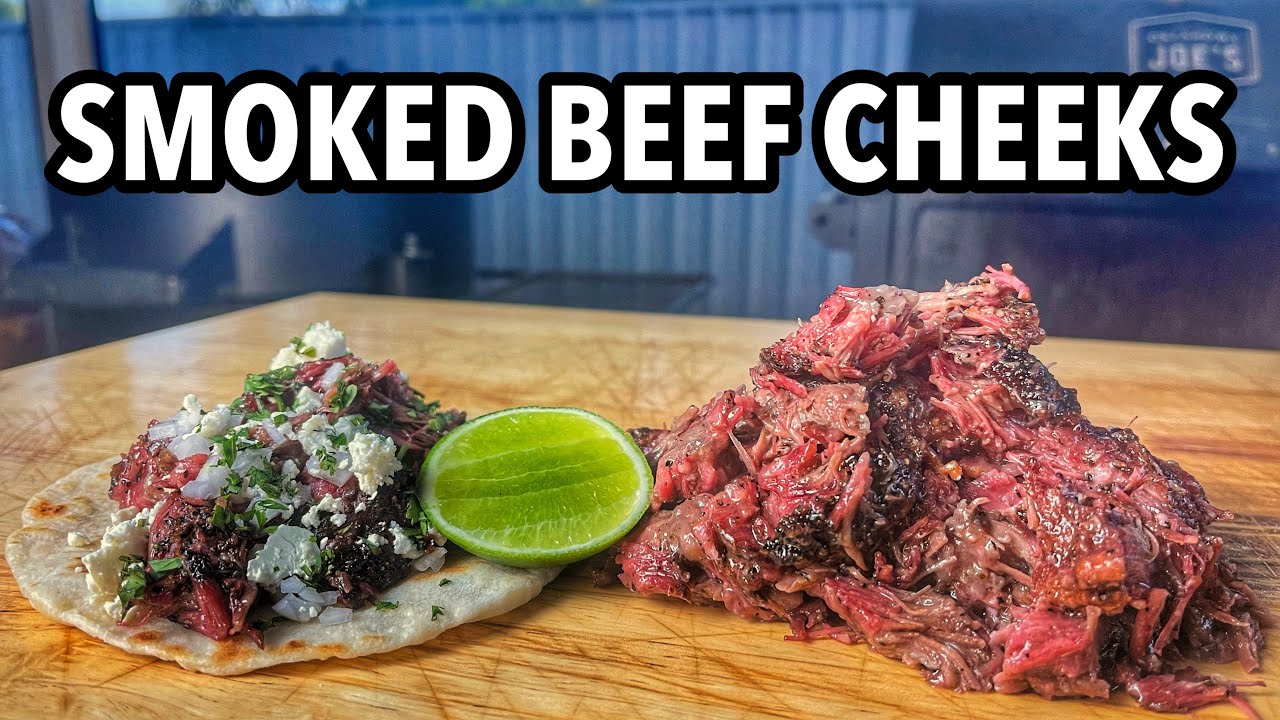 How to smoke tender, melt-in-your-mouth beef cheeks
