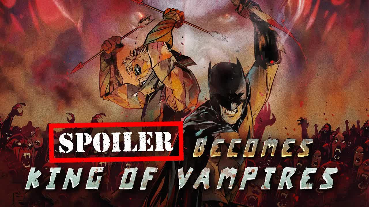Core member of the Batman family is now king of the vampires!