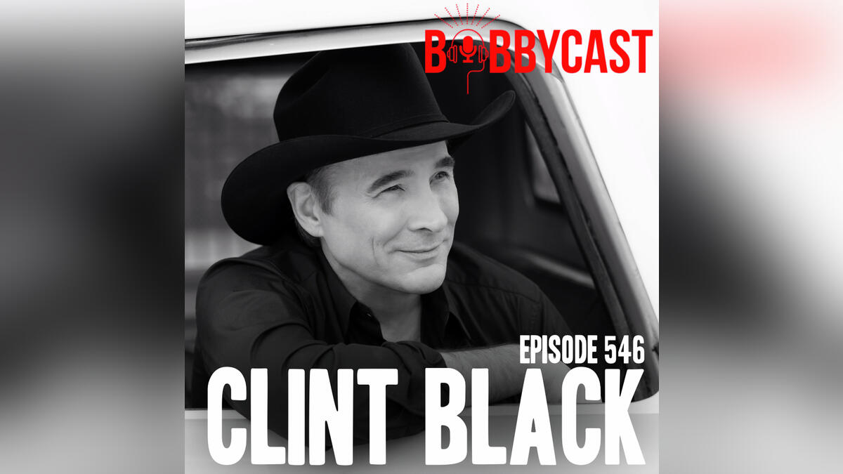 #546 - Clint Black on Playing Bars for 10 Years Before His Big Break + Fans