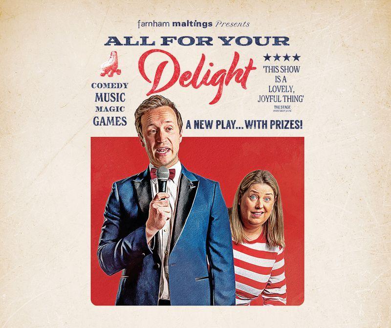All For Your Delight by Farnham Maltings at Stade Hall Friday 24th October