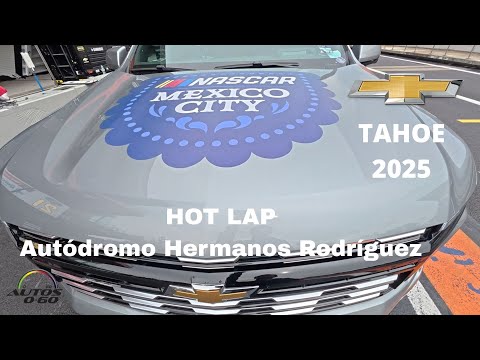 🎯Chevrolet Tahoe 2025: Vuelta rápida Autódromo Hermanos Rodríguez | Fin ...