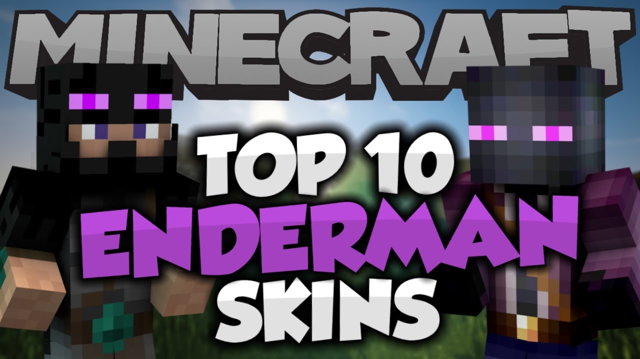 Top 10 Minecraft Enderman Skins – Best Minecraft Skins