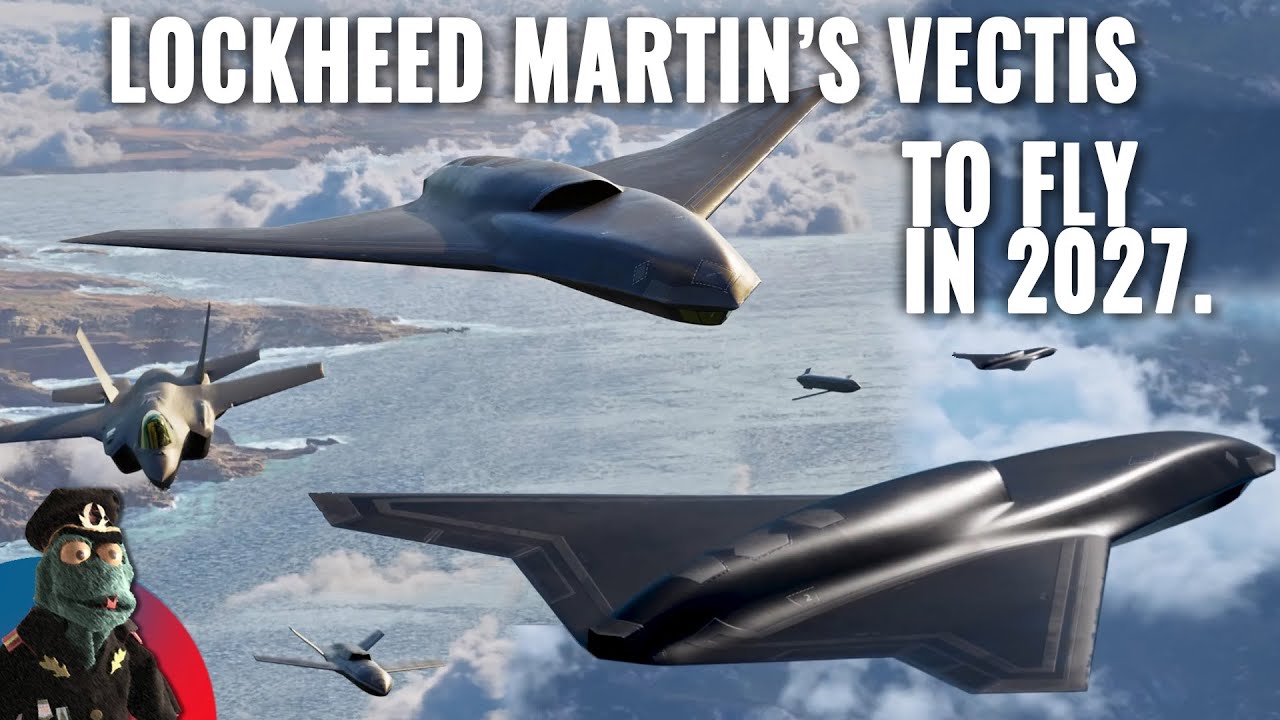 The Vectis: Lockheed Martin’s Advanced Unmanned Stealth Jet