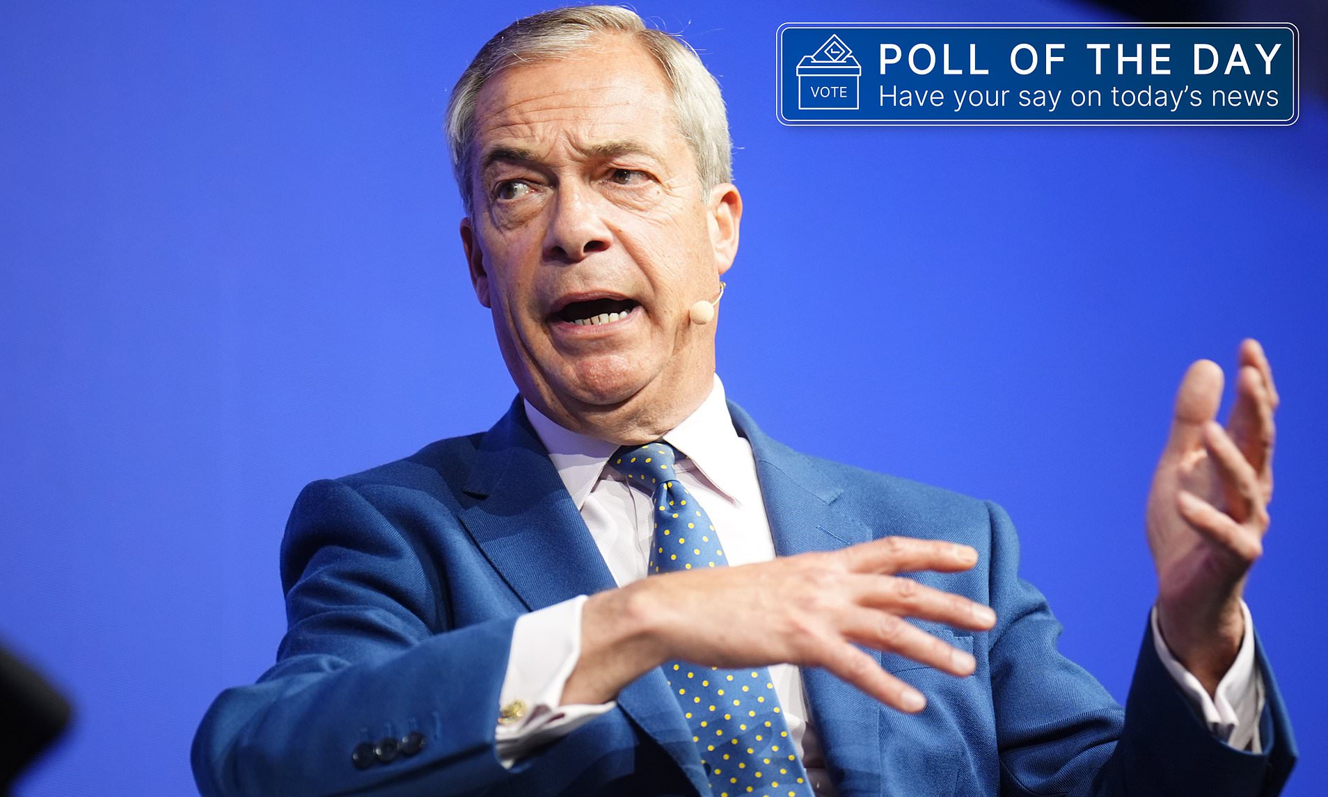 POLL OF THE DAY: Will Reform UK win the next General Election?