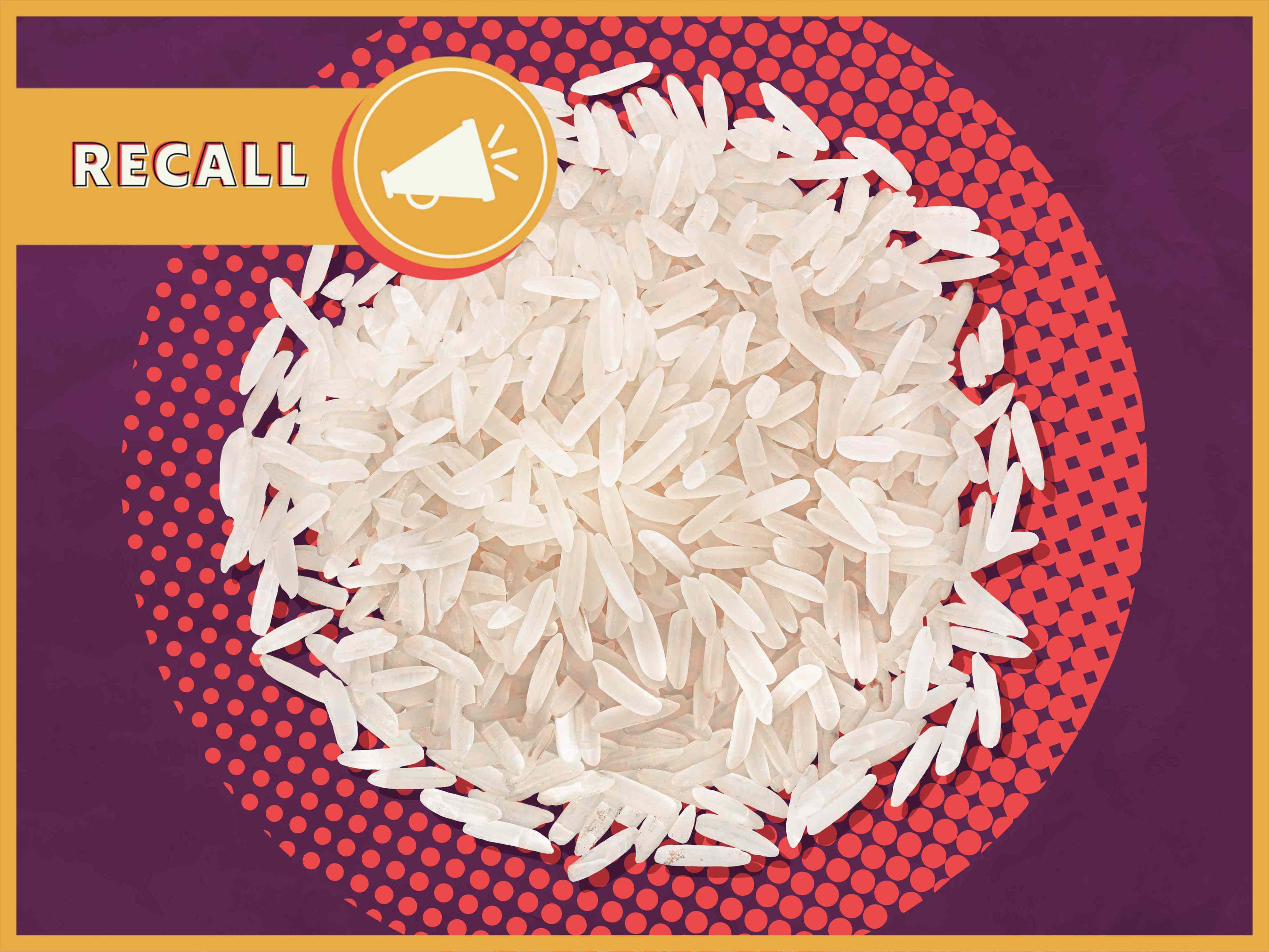 FDA Announces Recall on 3 Popular Rice Products for Life-Threatening ...