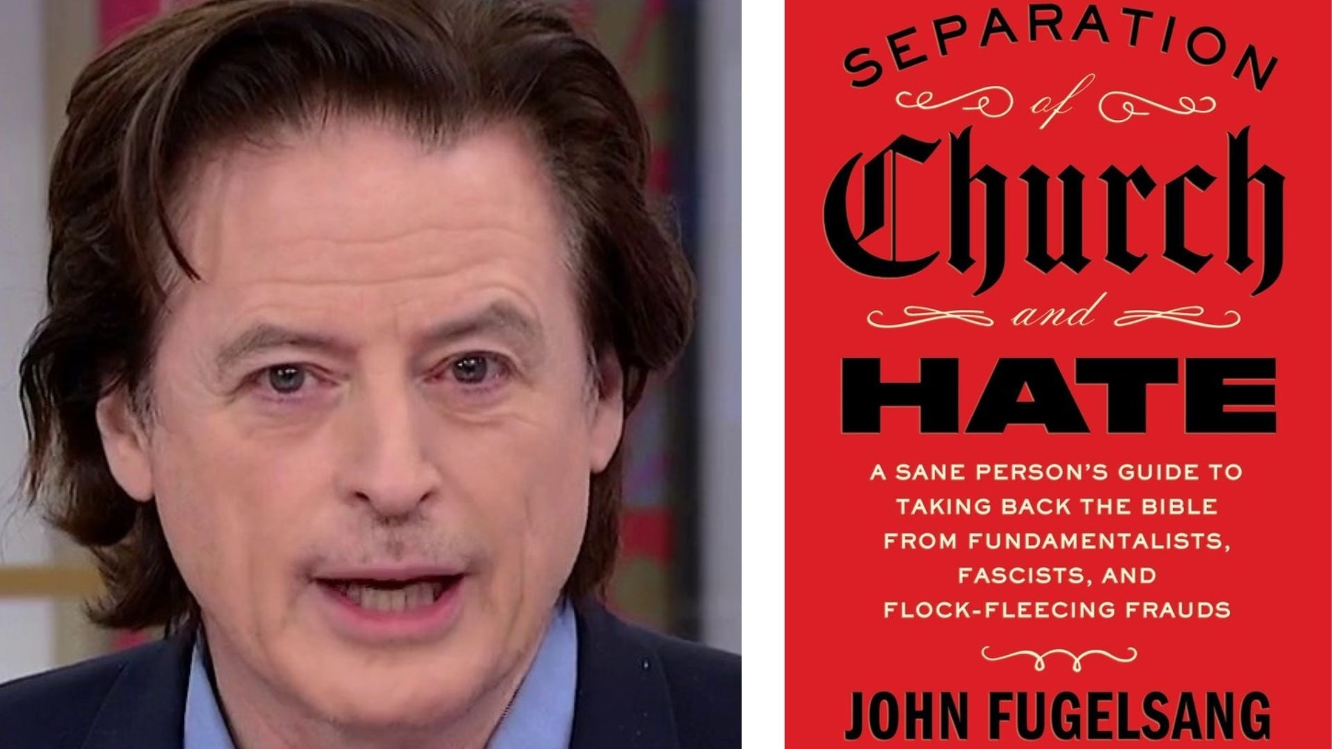 John Fugelsang: Jesus wasn't about total right-wing domination of ...