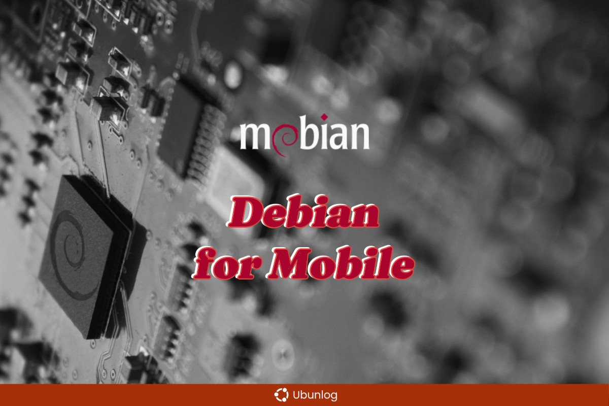 Mobian 13.0: Nueva versión estable del proyecto de un Debian GNU/Linux ...
