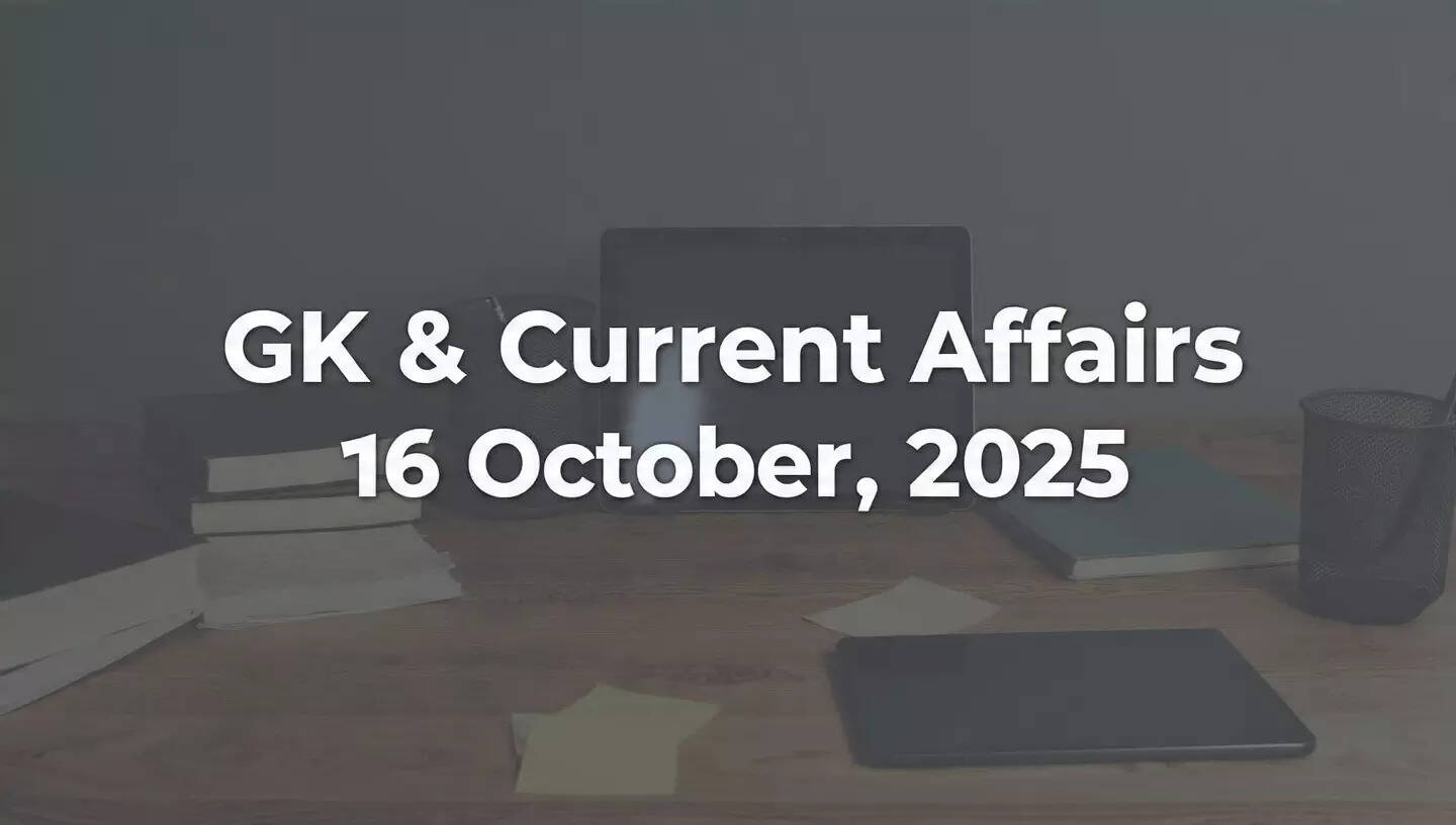 GK Quiz Today, 16 October, 2025: Latest Current Affairs Questions & Answers