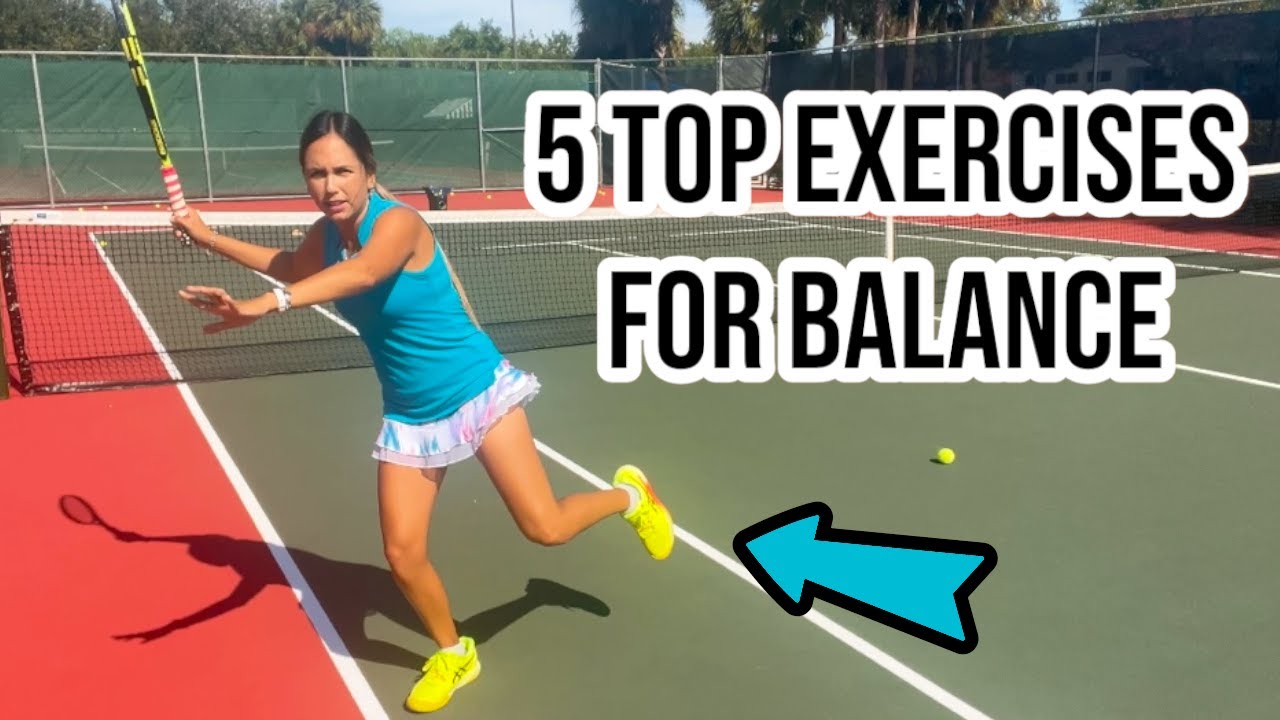 Pro-Level Balance: 5 Tennis Exercises You Can't Miss!