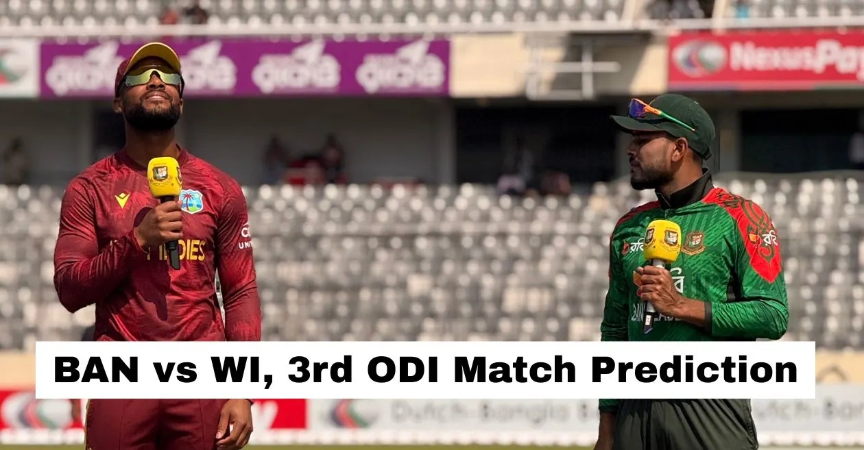 BAN vs WI, 3rd ODI Match Prediction: Who will win today’s game between ...