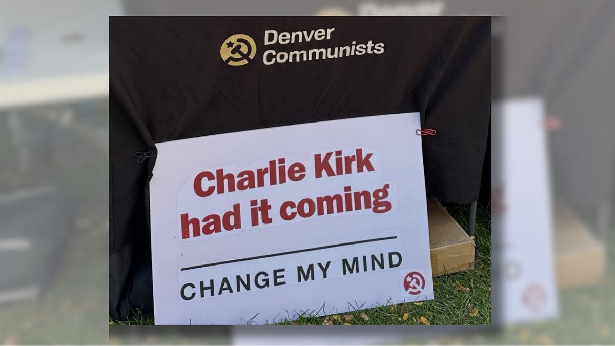 Denver Communists stall featured 'Charlie Kirk had it coming, change my ...