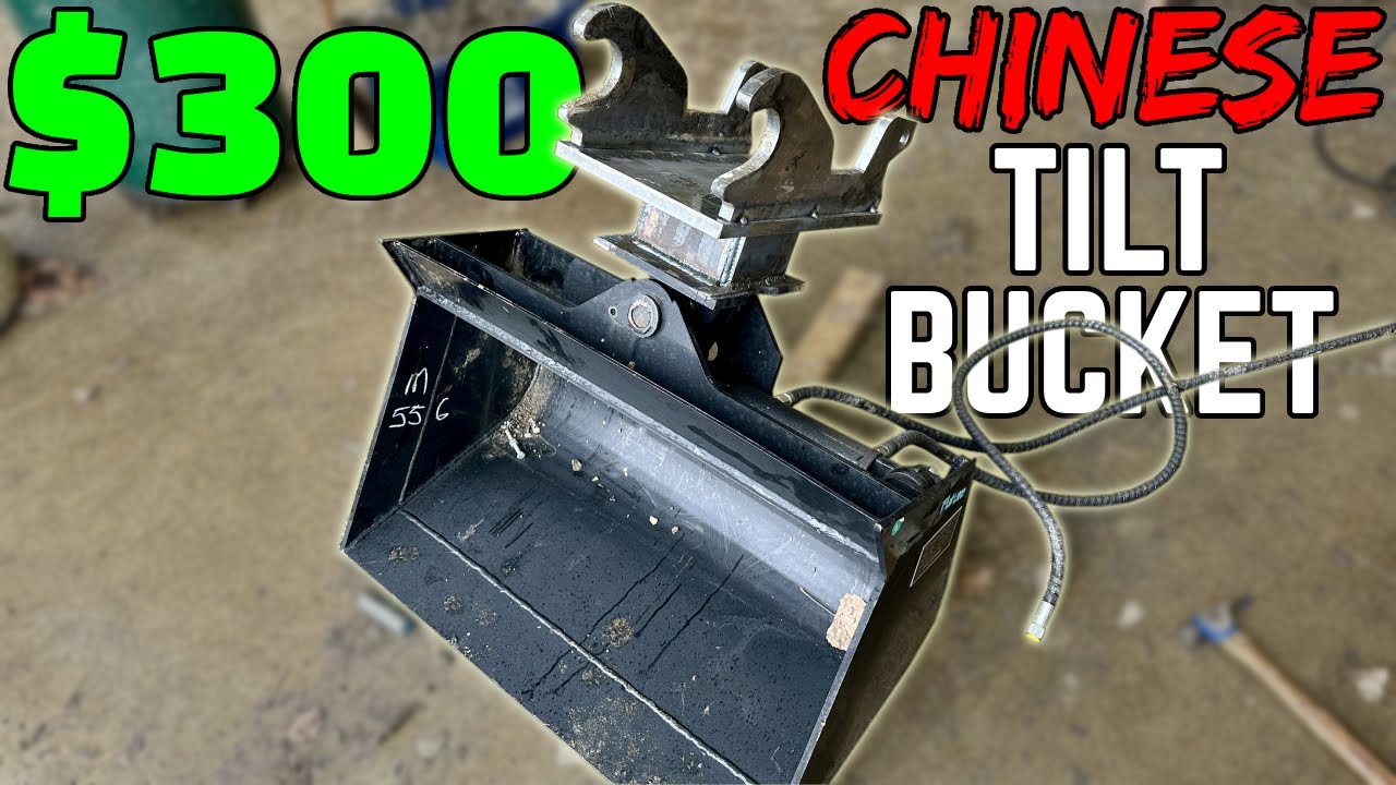 Modified $300 Chinese tilt bucket excavator upgrade