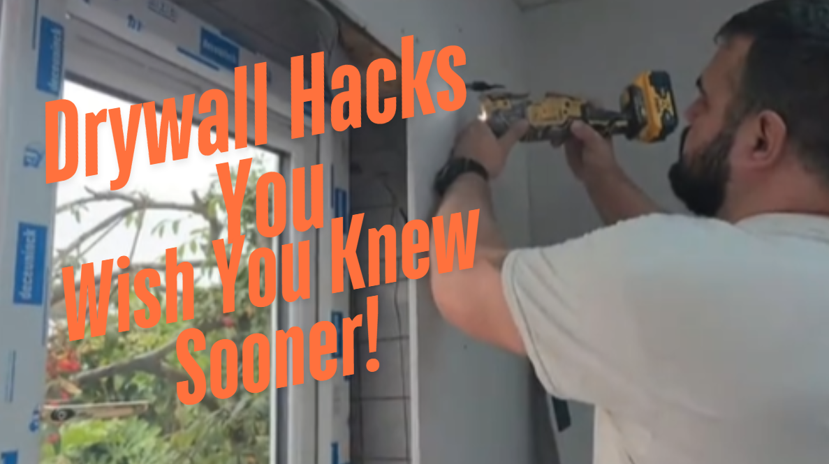 Drywall Hacks You Wish You Knew Earlier – Save Time & Effort!