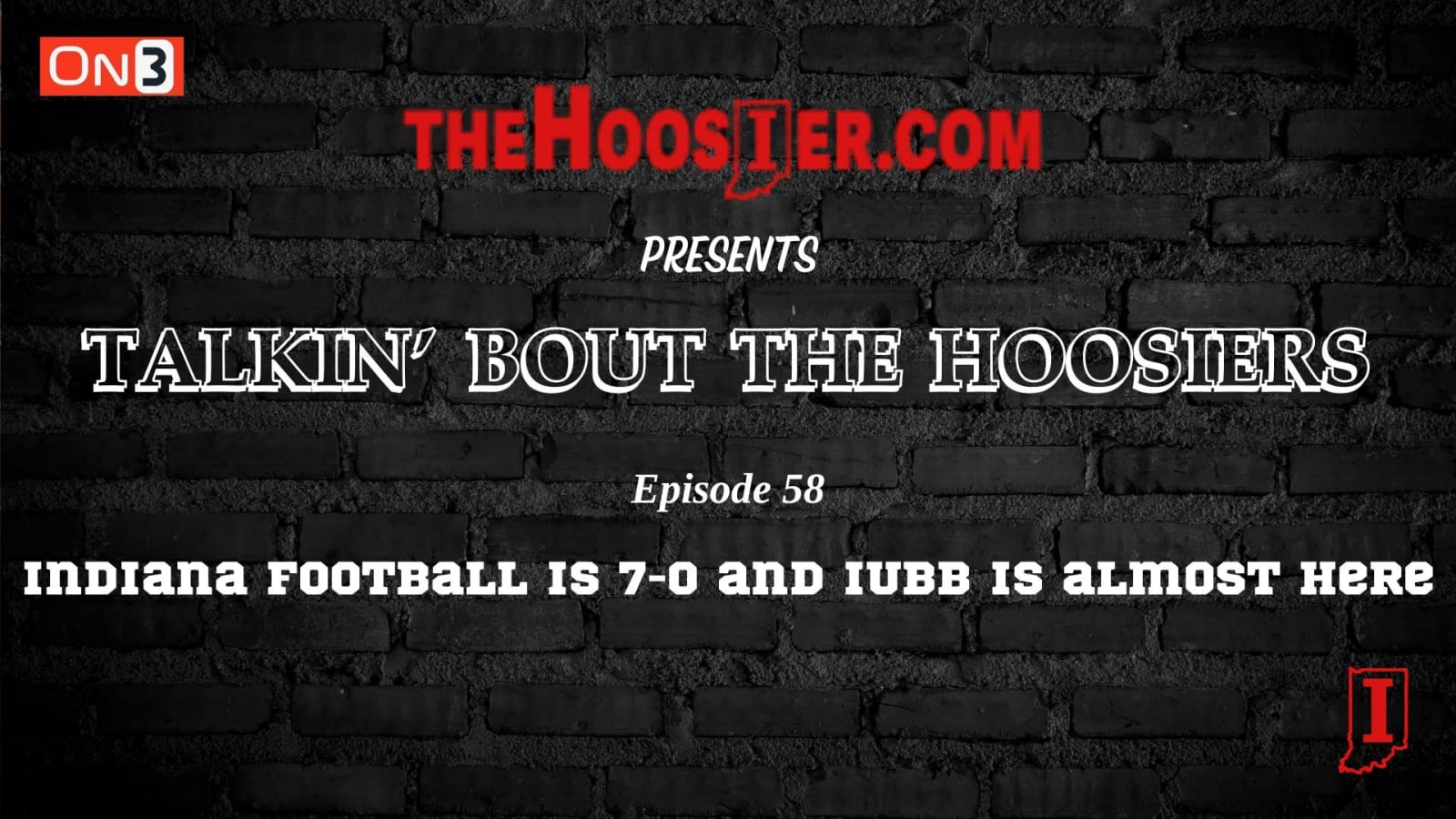 Podcast: Talkin’ Bout The Hoosiers Ep. 58 – Indiana Football is 7-0 and ...