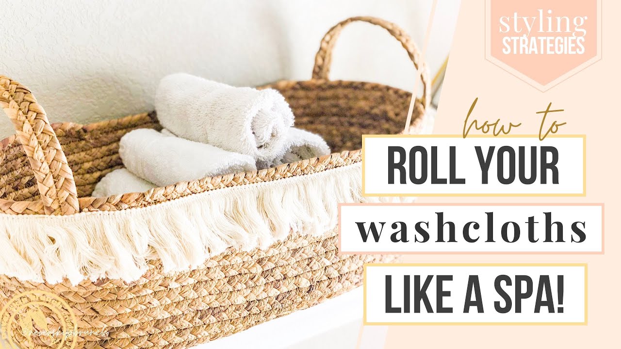 Rolled washcloths: Small touches that make a big difference
