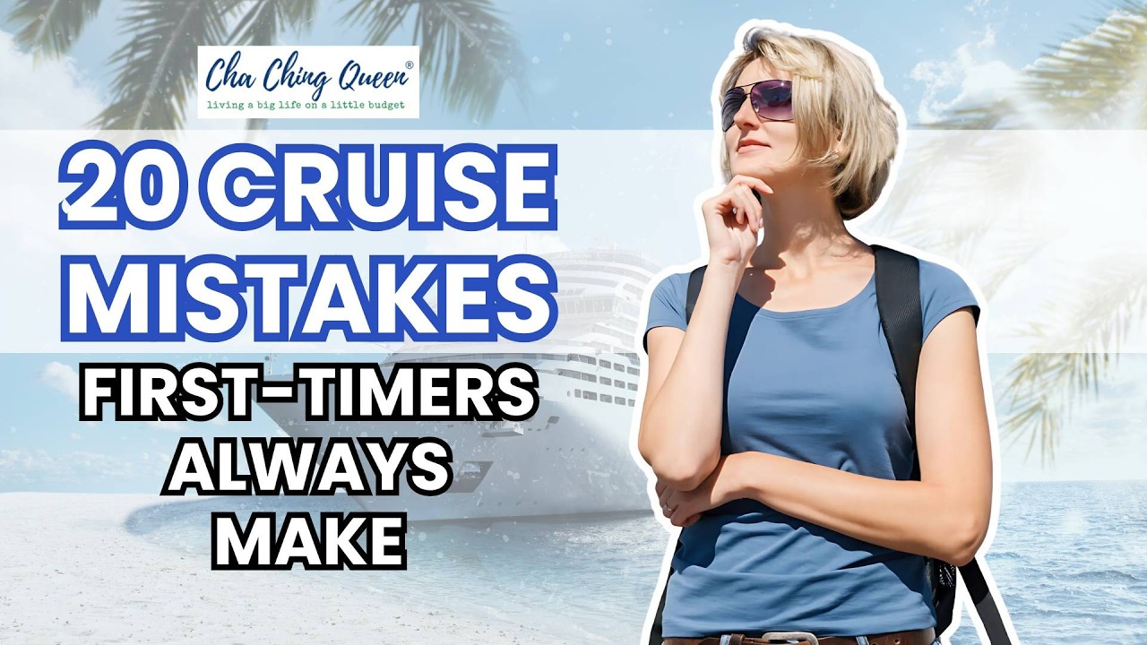 Don't Make These Cruise Mistakes