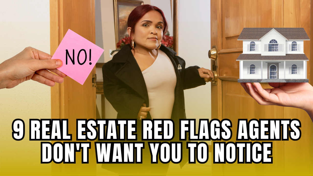 9 Real Estate Red Flags Agents Don't Want You to Notice