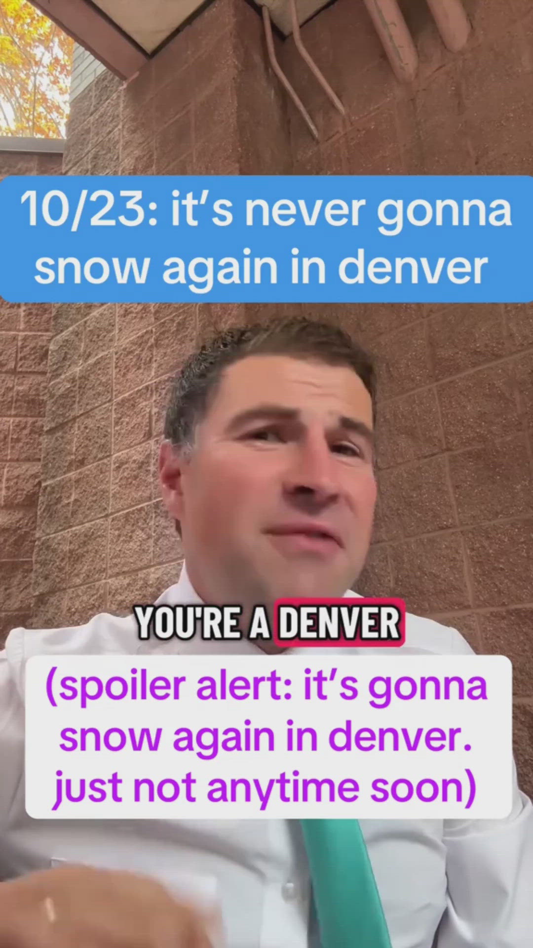 10/23: it’s never gonna snow again in denver