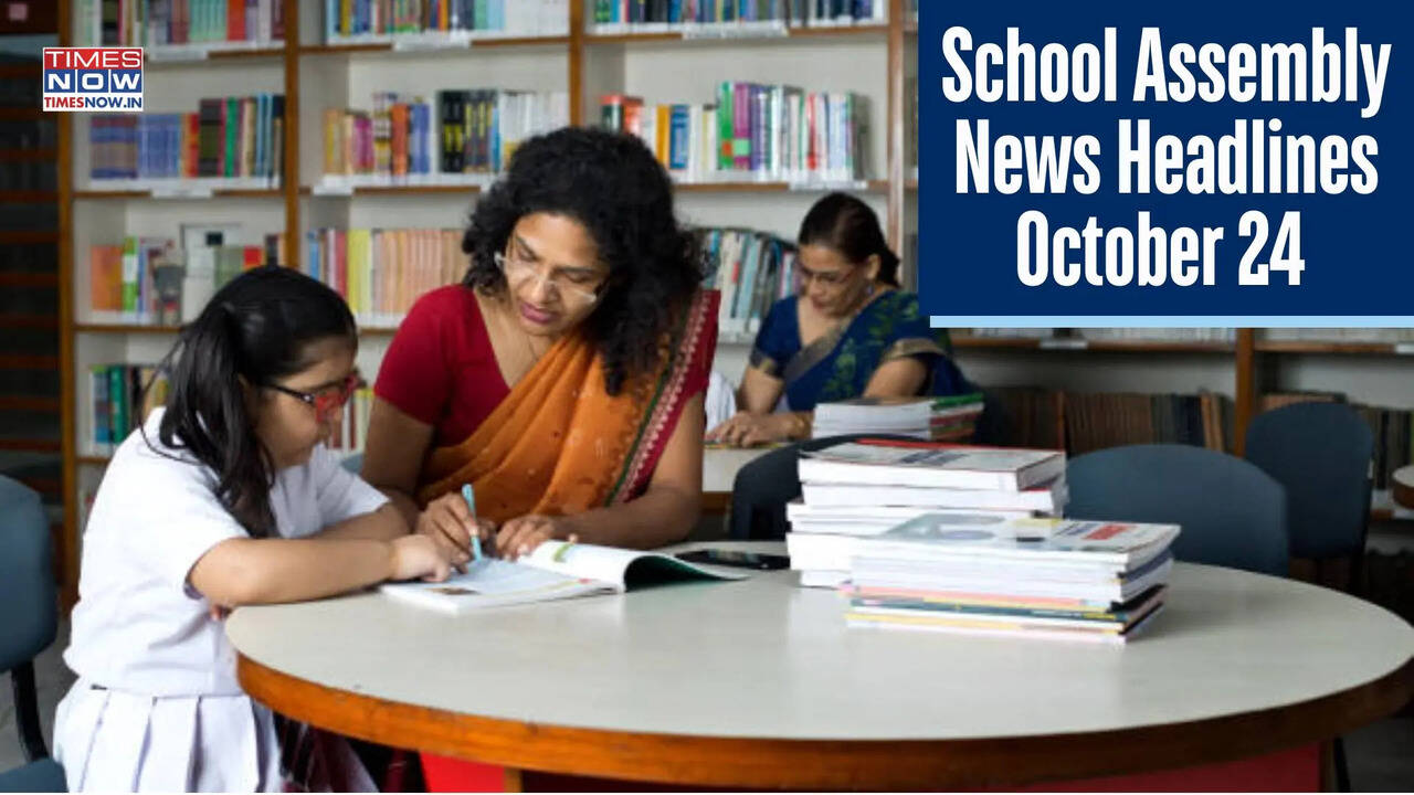 School Assembly News Headlines (Oct 24): Today's Top National ...