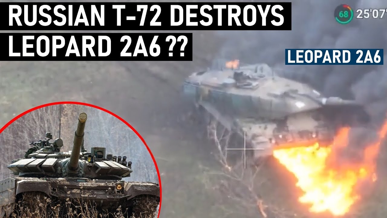 Russian T-72 Destroys Leopard 2A6?