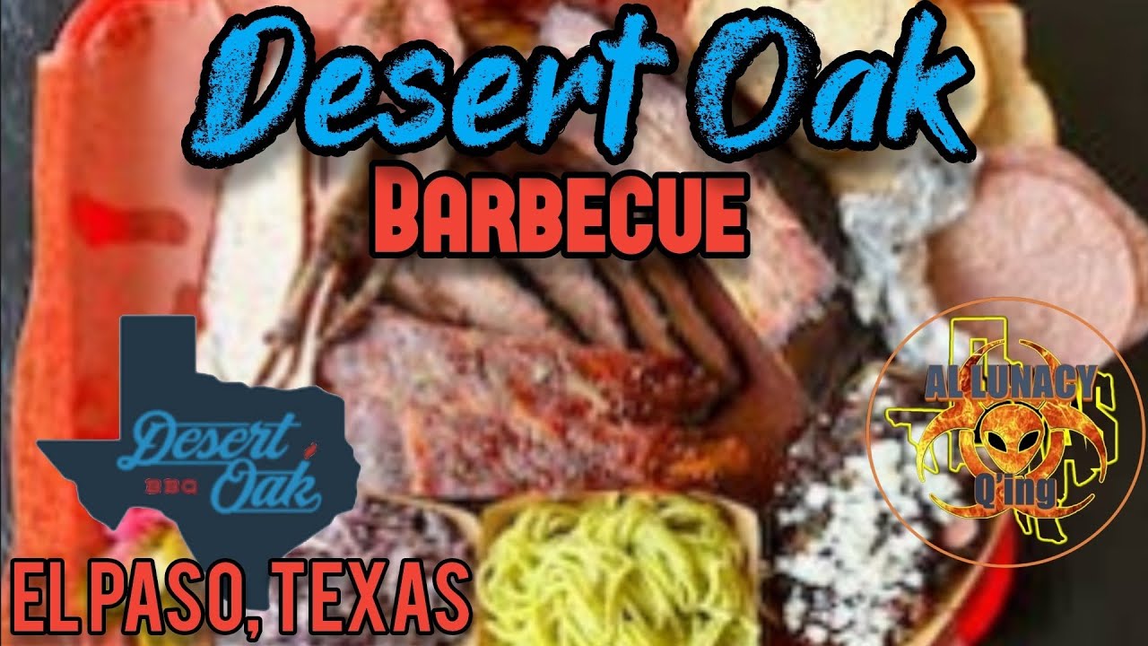 Road Trip Part 2: Desert Oak Barbecue in El Paso, TX
