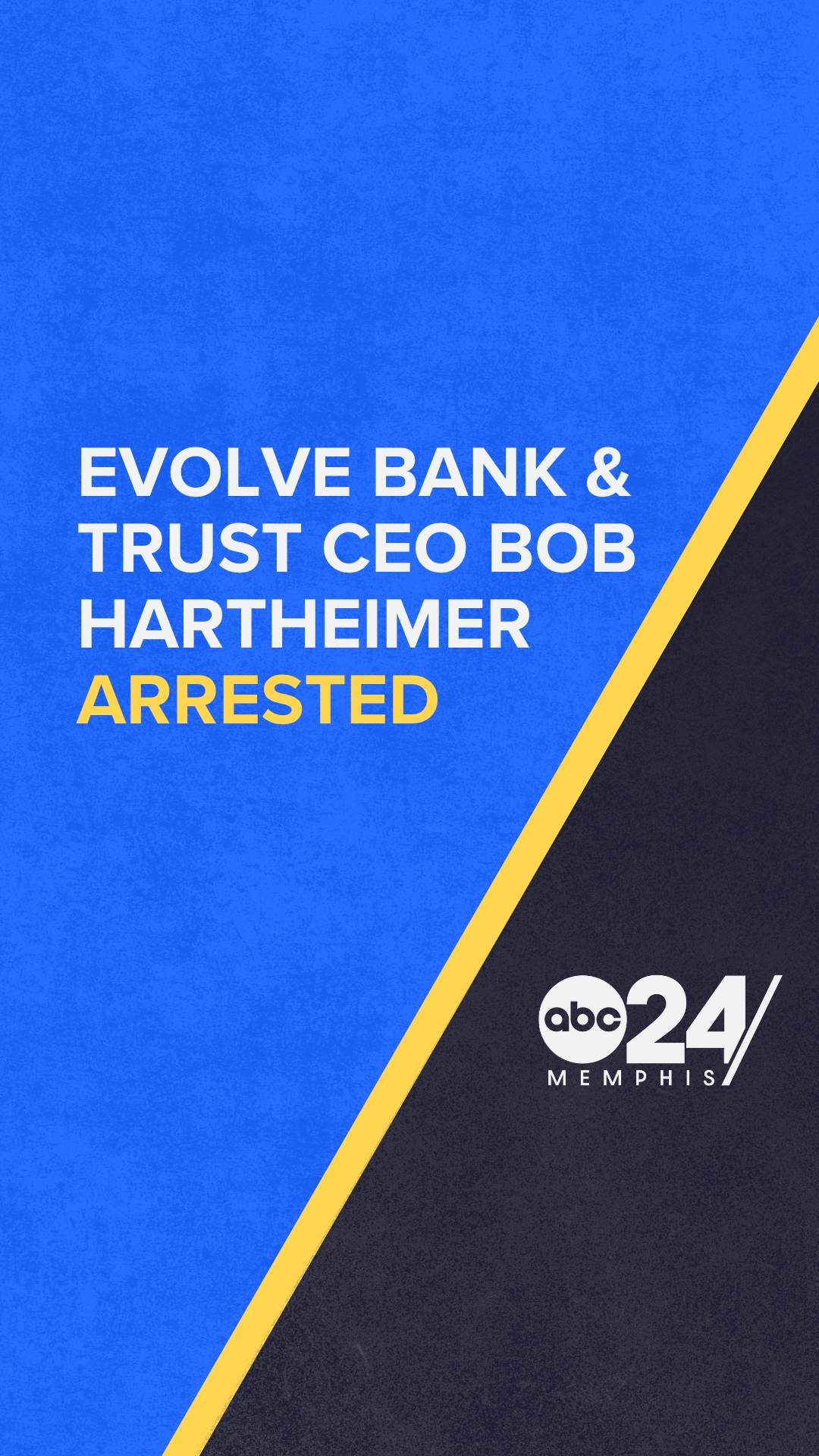 Evolve Bank & Trust CEO Bob Hartheimer arrested