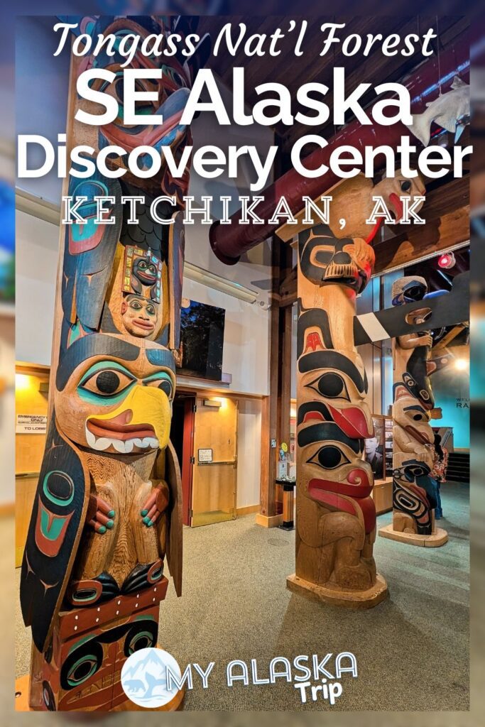 Ketchikan’s Southeast Alaska Discovery Center: Exceptional Museum ...