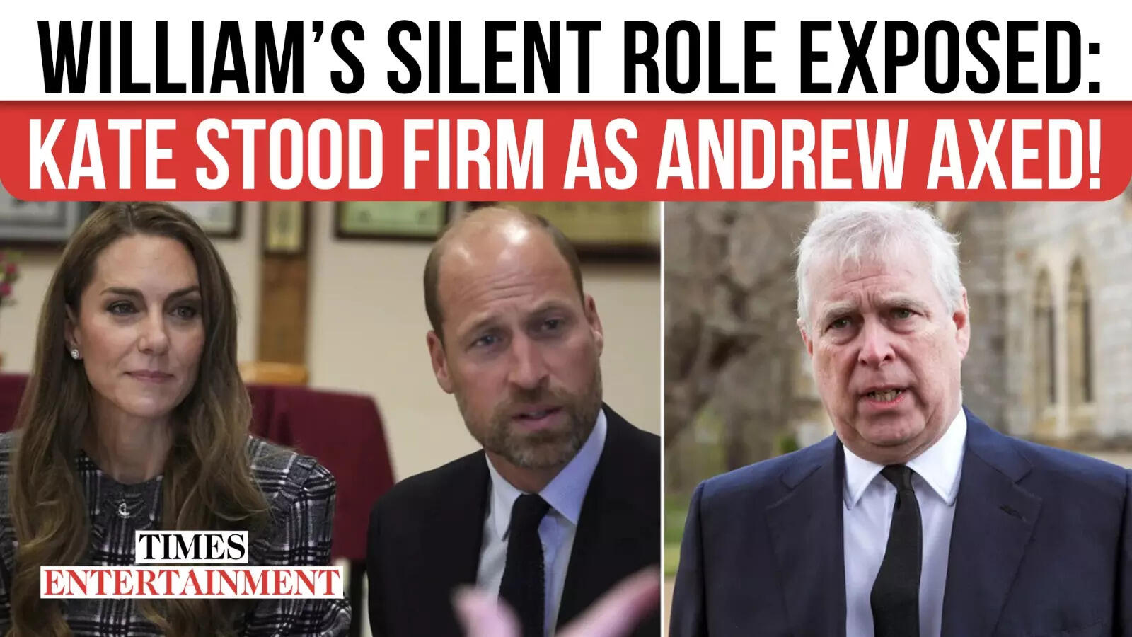 Inside William’s Push To Take Down Andrew And The Real Reason Kate ...