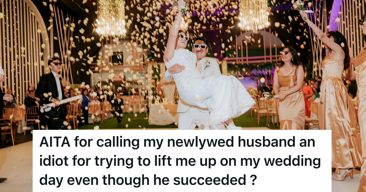 Bride Told Her Groom That Trying To Lift Her On Their Wedding Day Was A ...