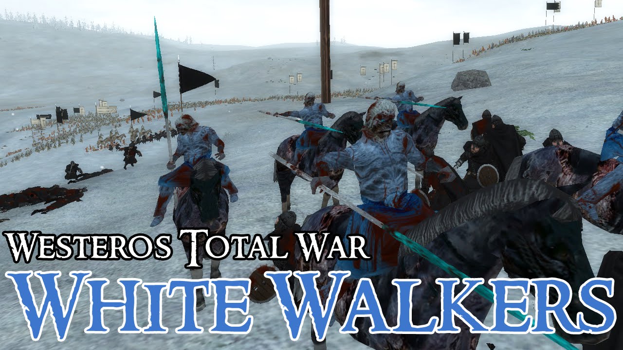 White Walkers - Westeros Total War: Age of Petty Kings (1v1 online ...