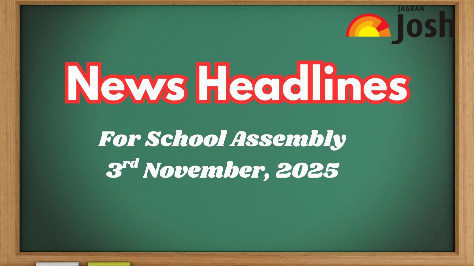 School Assembly Headlines Today (3 November): ISRO Heaviest Satellite ...