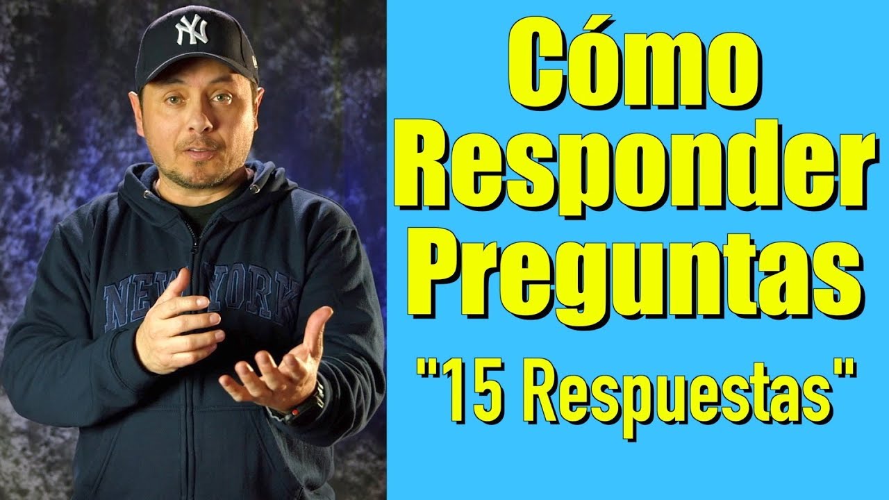 Respuestas en inglés (cómo responder preguntas)