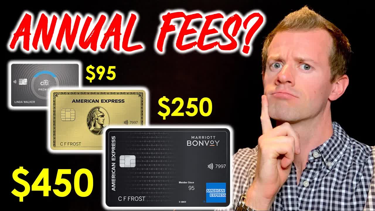 Credit cards 101: How to justify credit card annual fees
