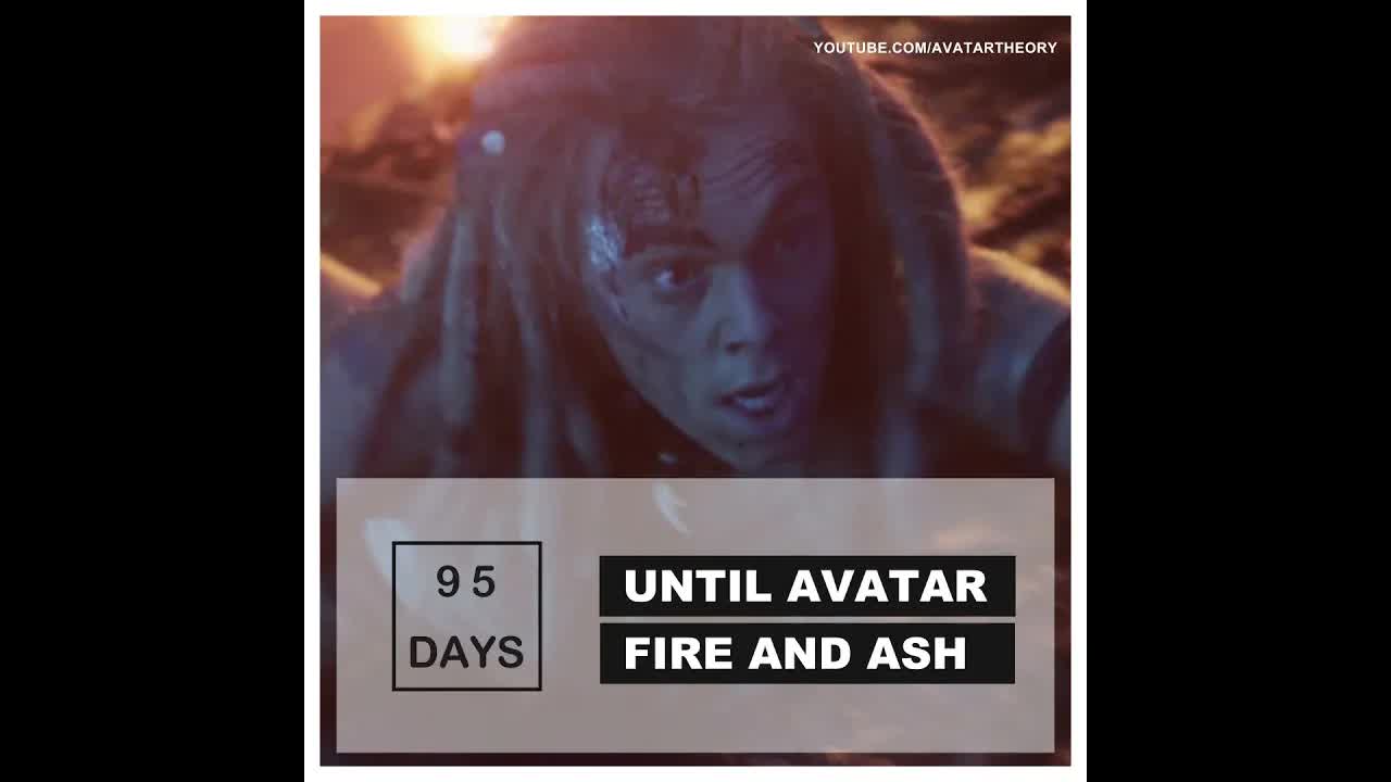 95 days until fire and ash | Avatar 3 countdown