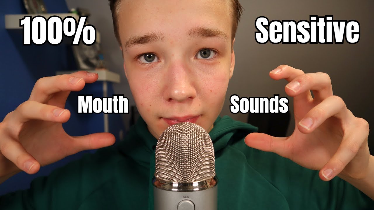 ASMR mouth sounds at 100% sensitivity