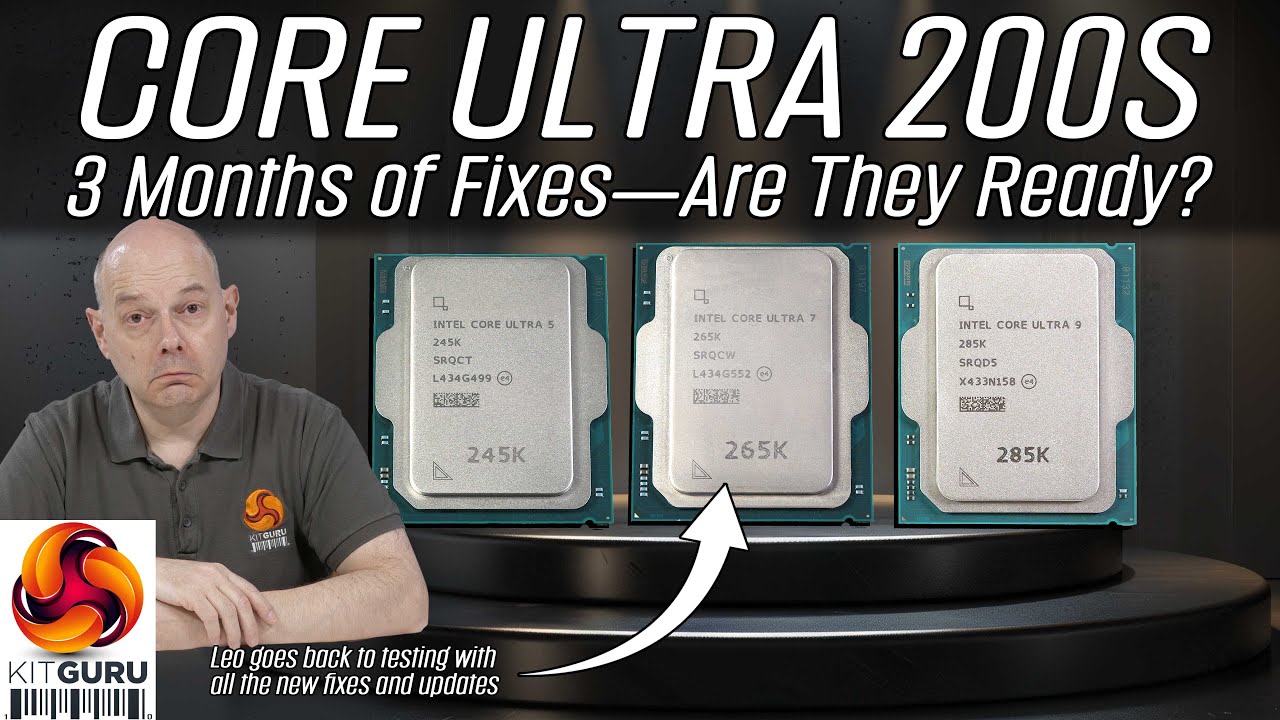 Intel Core Ultra 200S saga: 3 months of fixes benchmarked!