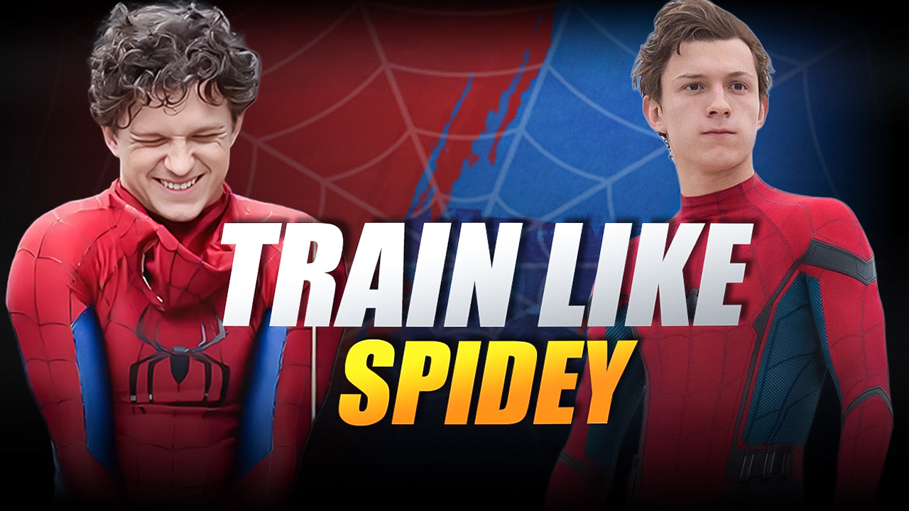 The Tom Holland Method: How Spider-Man Trains for Real-World Superpowers