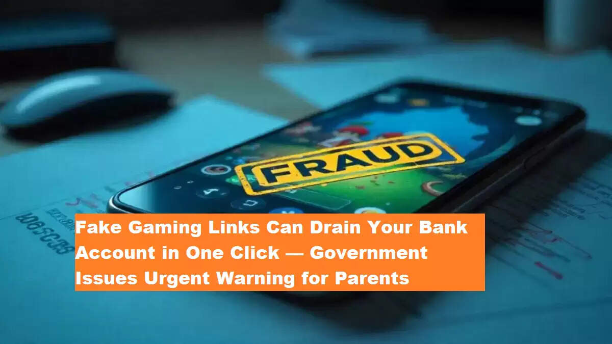 Fake Gaming Links Can Drain Your Bank Account in One Click — Government ...