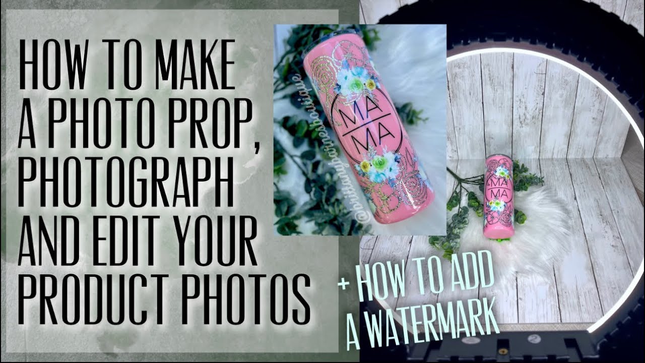 Create Photo Props And Take Stunning Product Shots