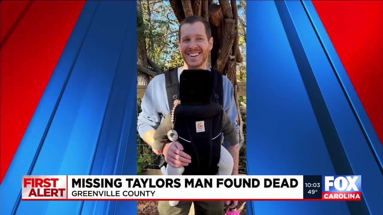 Deputies: Upstate man previously reported missing from Taylors found dead