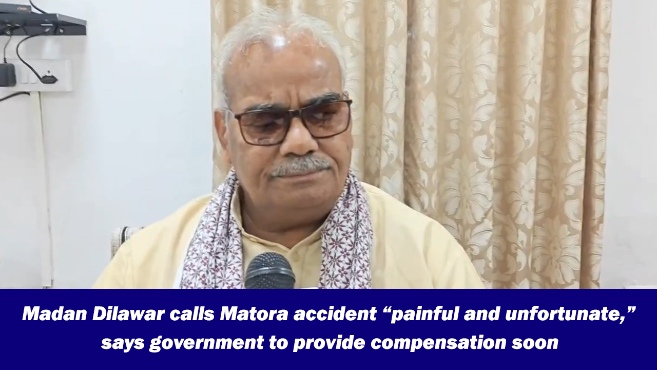 Madan Dilawar calls Matora accident “painful and unfortunate,” says ...