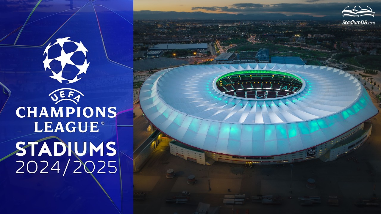 UEFA stadiums 2024/25 – football’s newest cathedrals