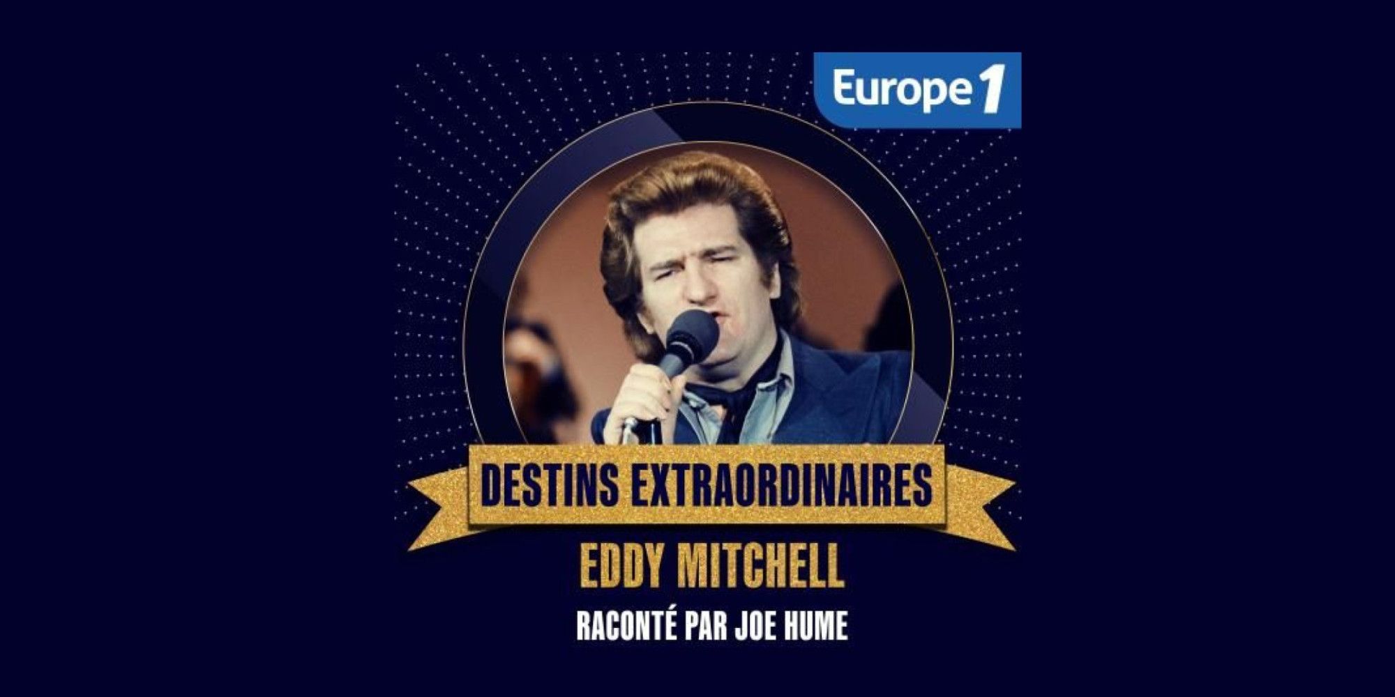 «Destins Extraordinaires : Eddy Mitchell» : la nouvelle série de ...