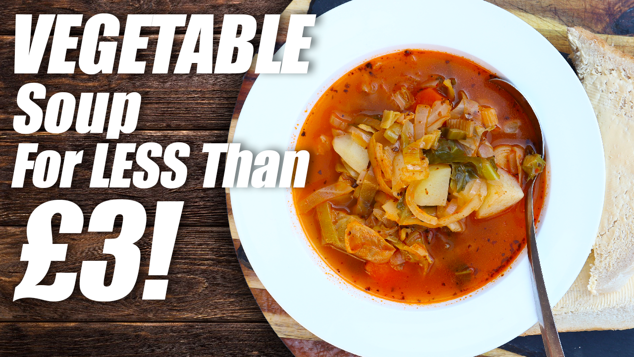This £3 Vegetable Soup Feeds 6—For Less Than 6 McNuggets!
