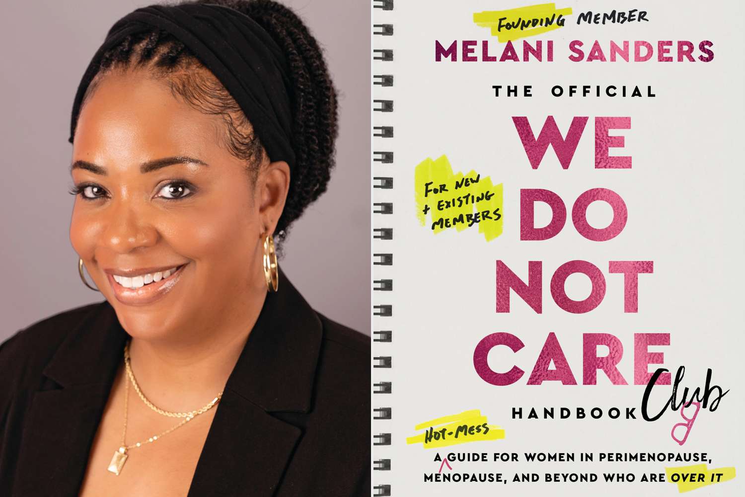Melani Sanders Brings Viral 'We Do Not Care Movement' to the Page in New Menopause Guidebook ...