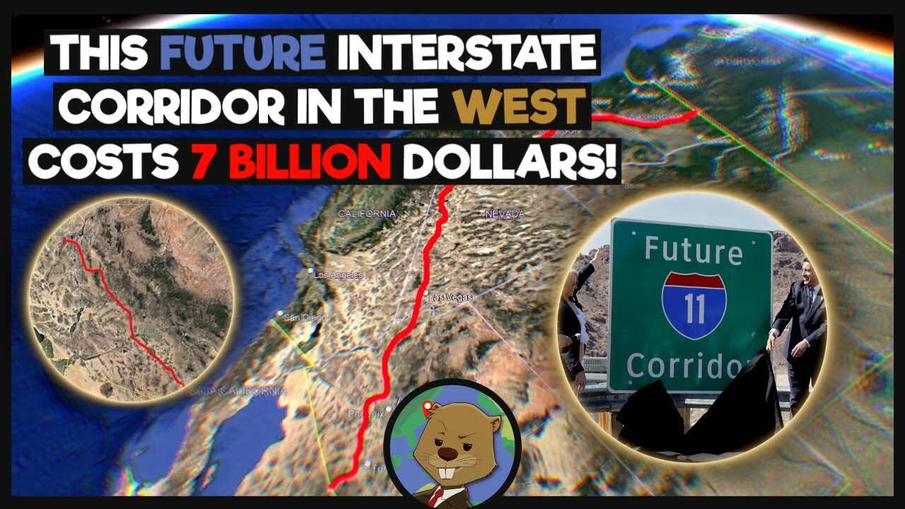 The West's $7 Billion Future Interstate Corridor (I-11)
